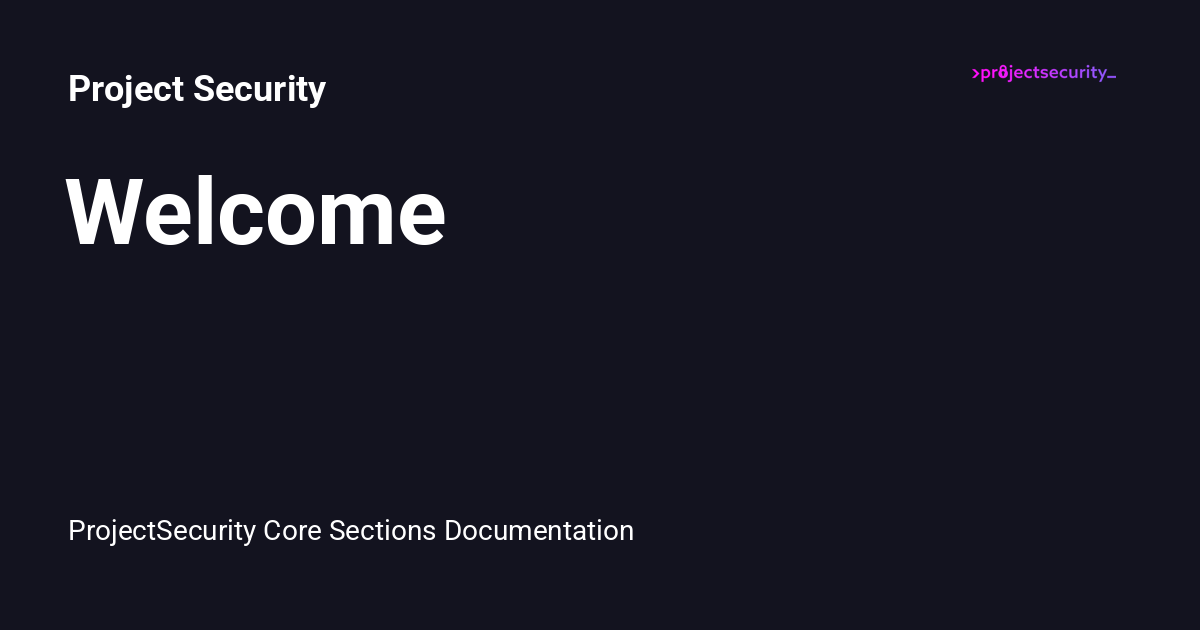 Welcome - Project Security